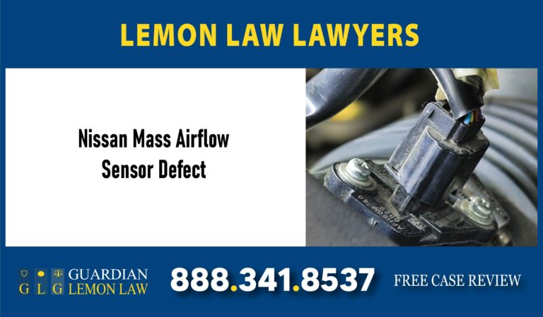 Nissan – Nissan Mass Airflow Sensor Defect - California Lemon Law Lawyers
