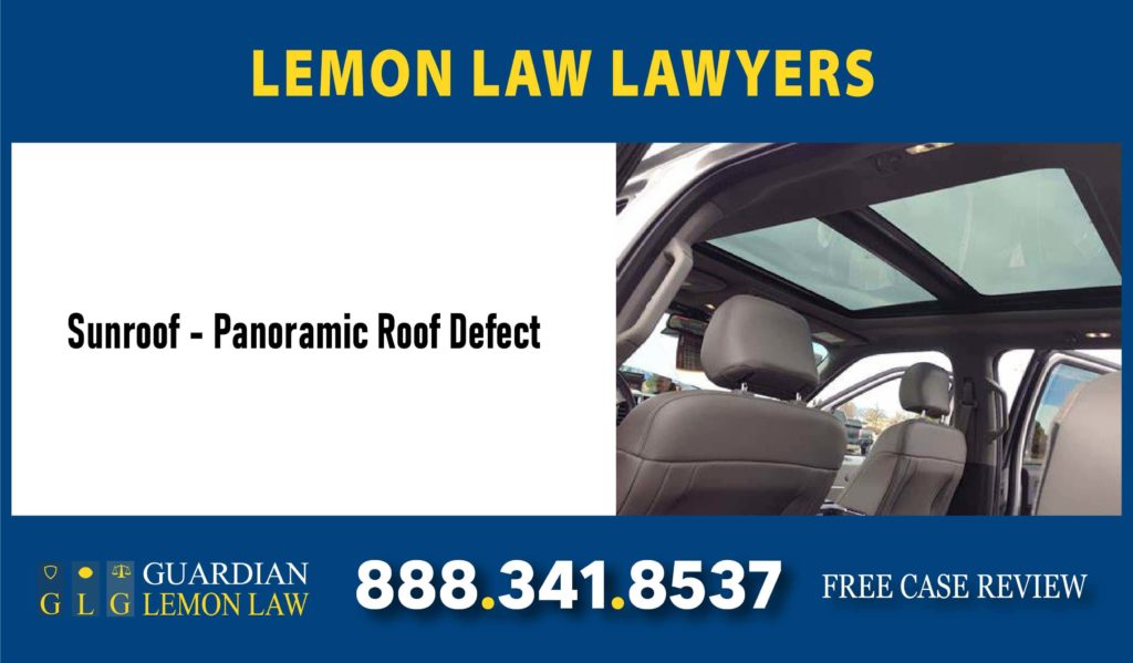 Sunroof – Panoramic Roof Defect - California Lemon Law Lawyers